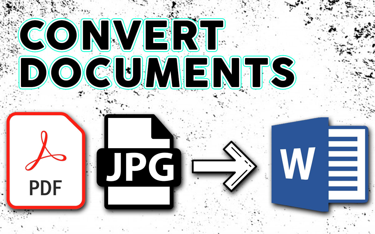 Convert PDF And JPEG File To Word Document AnyTask