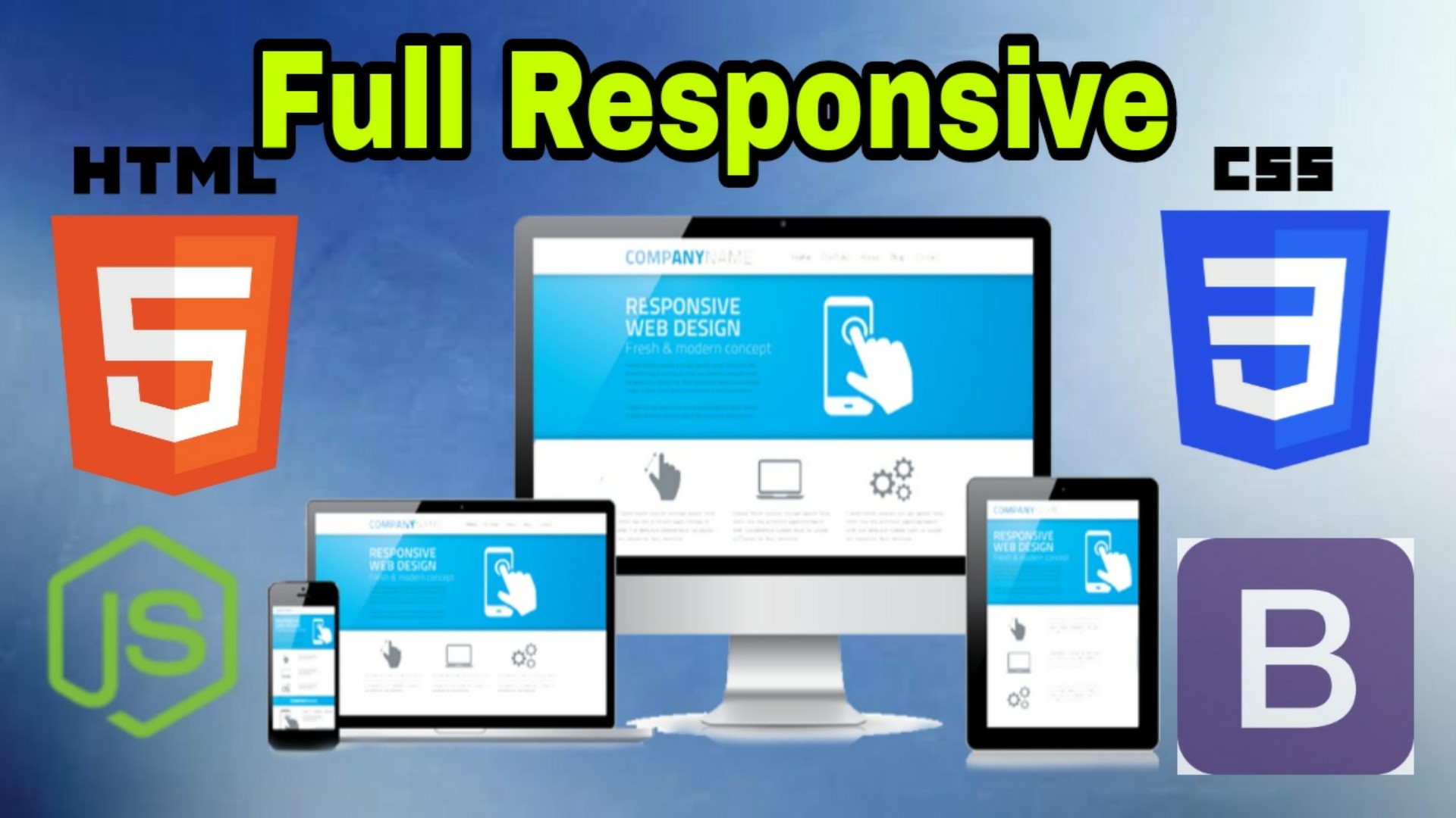 i will create website design full responsive with html,css,bootstrap,javascript,jequery ...